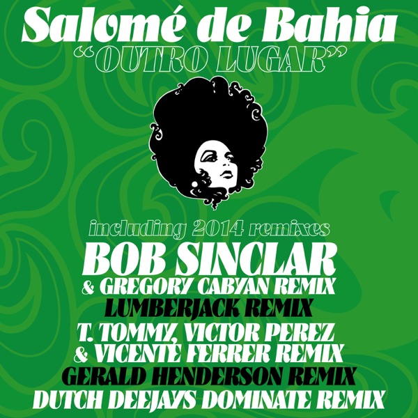 BOB SINCLAR/SALOME DE BAHIA – Outro Lougar | Exclusive Music by Loicb54 ...