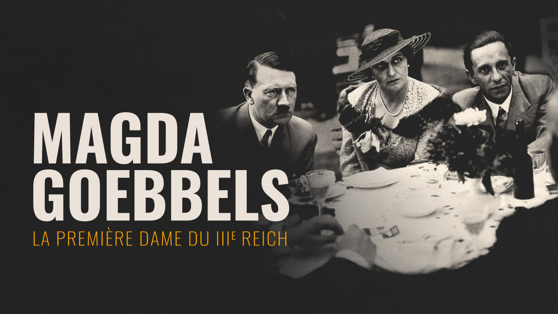 Magda Goebbels, la première dame du IIIe Reich sur Paris Première