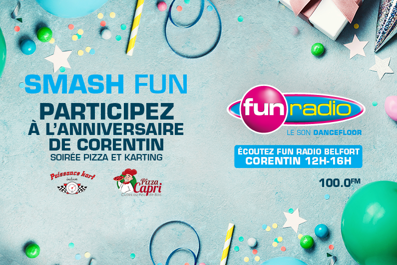 Venez fêter l'anniversaire de Corentin avec Fun Radio