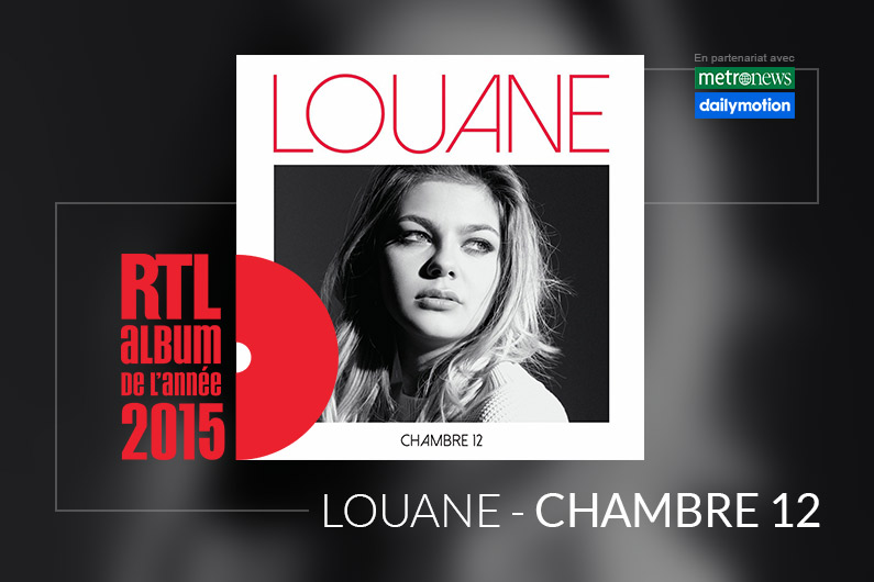 "Chambre 12" de Louane en lice pour l'Album RTL de l'année 2015