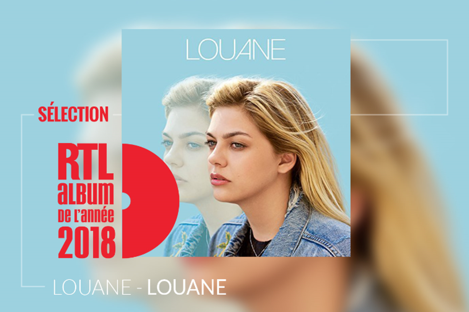 Louane remporte le prix de l'Album RTL de l'année 2018